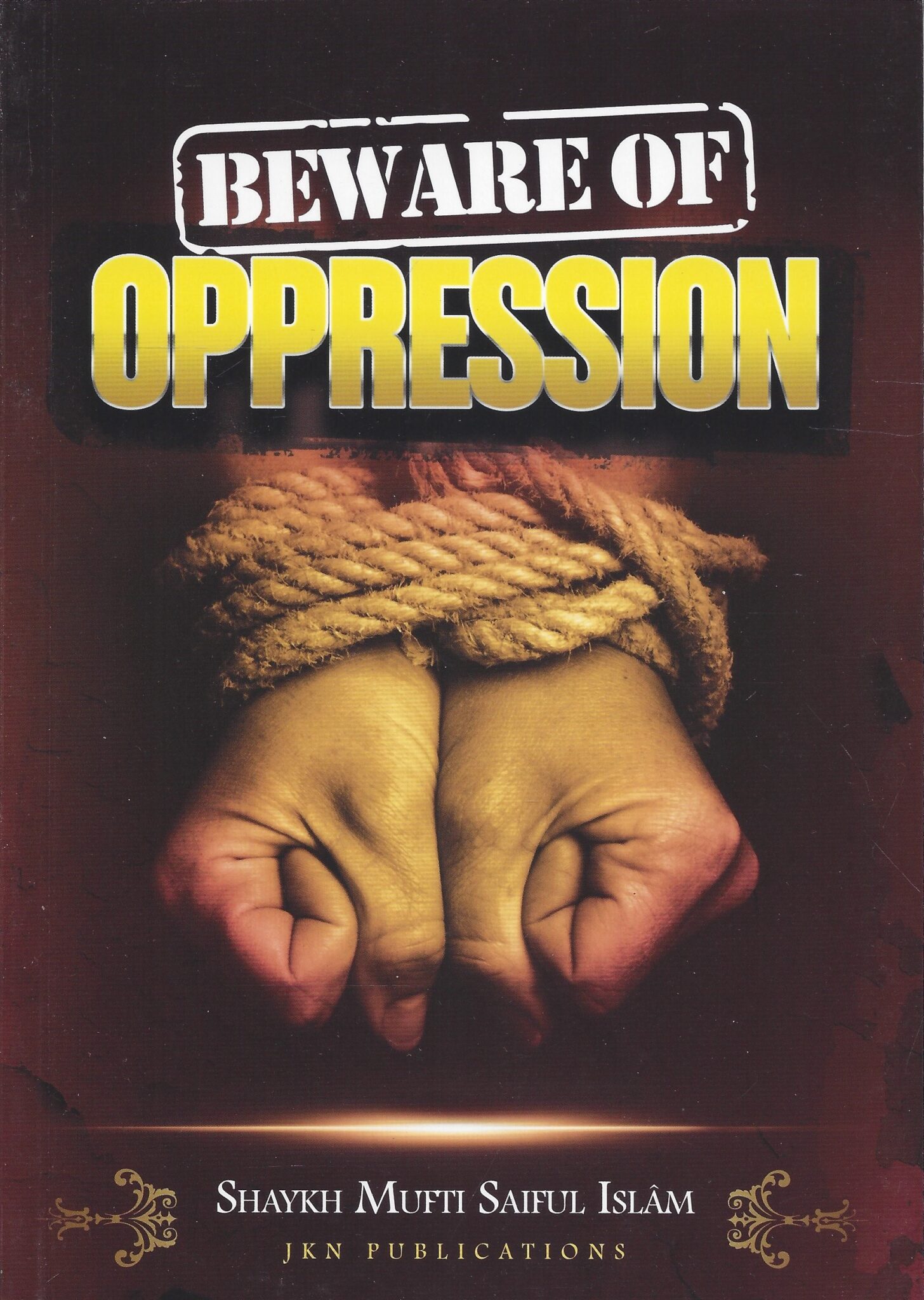 Beware of Oppression - English