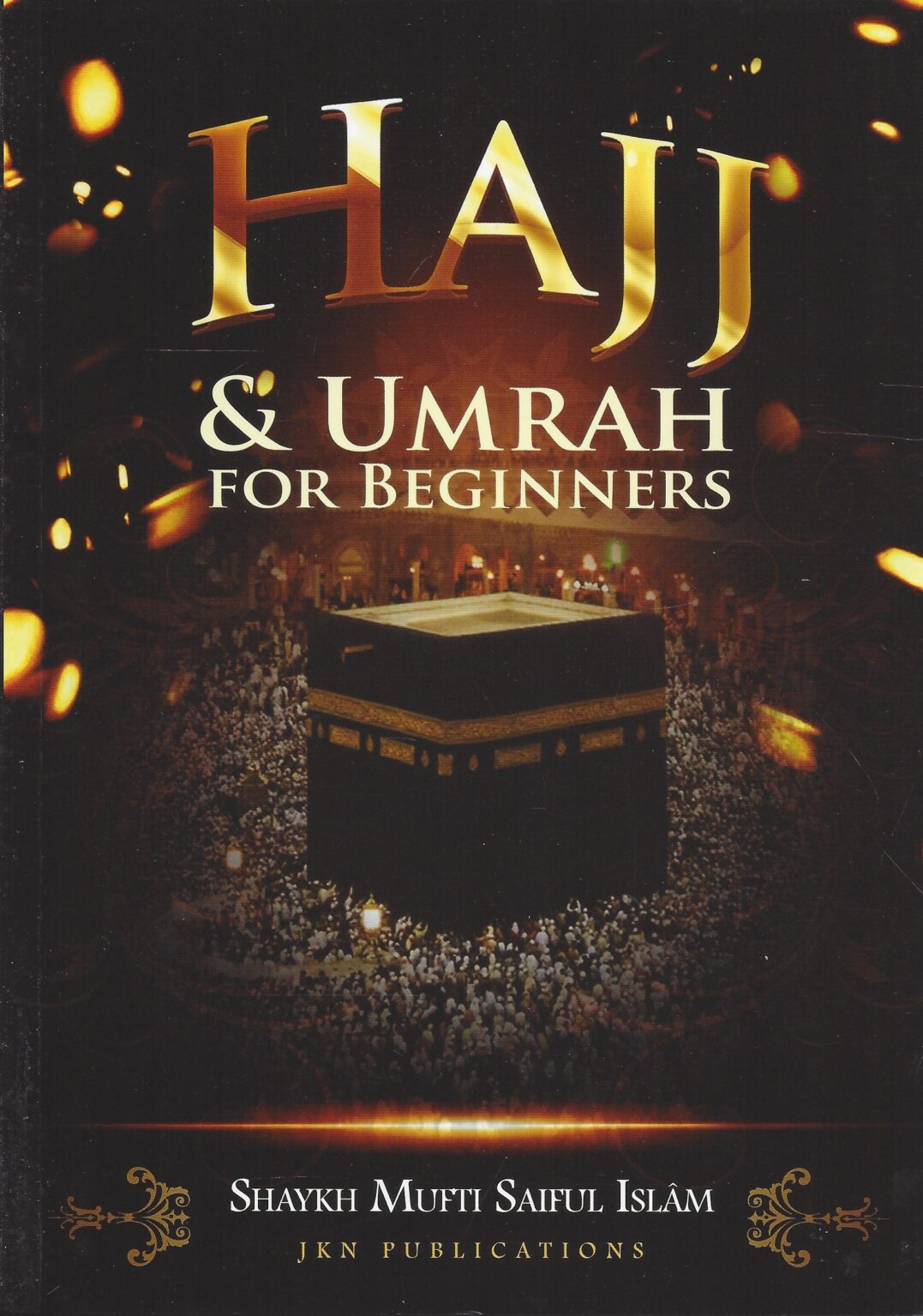 Hajj and Umrah for Beginners - English