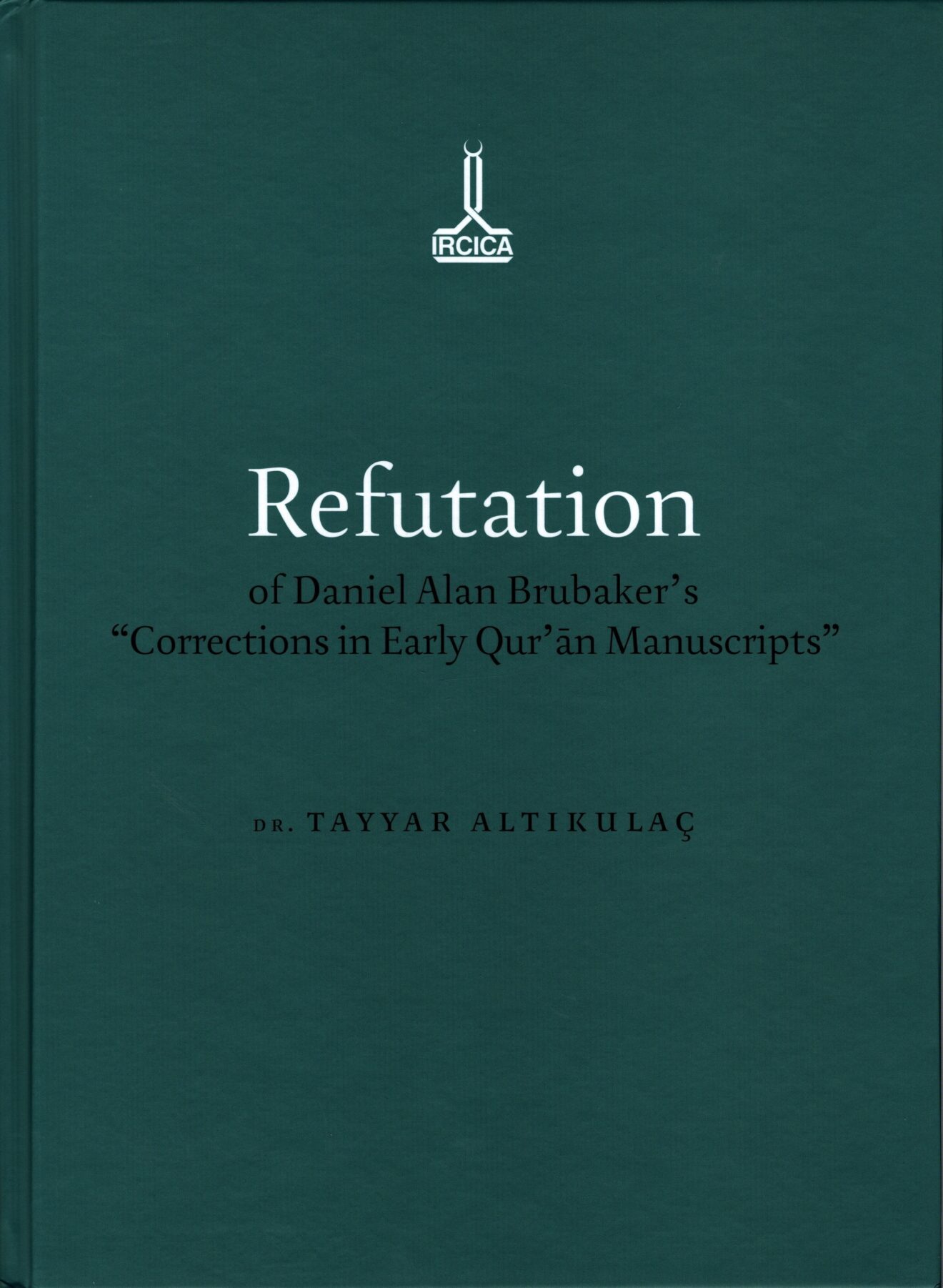 Refuation of Daniel Alan Brubaker's Corrections in Early Qur'an ...